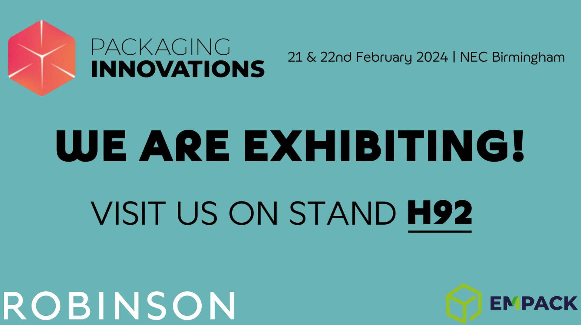 Robinson to showcase at Packaging Innovations and Empack. - Robinson plc